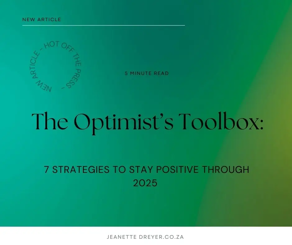 The Optimist’s Toolbox: 7 Strategies to Stay Positive Through 2025 ...